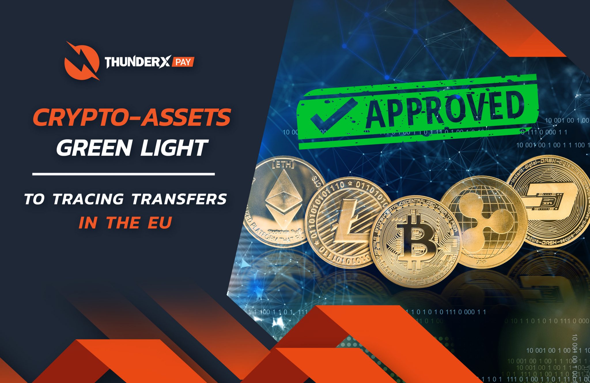 Crypto-assets green light to tracing transfers in the EU - THUNDERXPAY